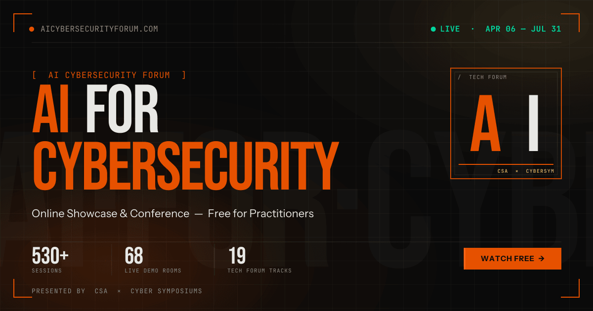 AI Cybersecurity Forum — Online Showcase & Conference